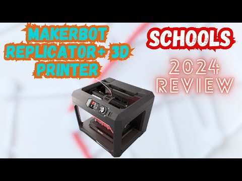 MakerBot Replicator+ 3D Printer | 2024 Review