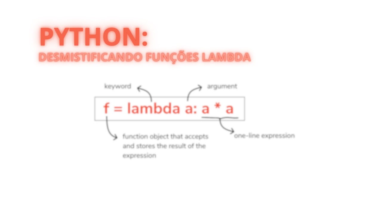 desmistificando as FUNÇÕES LAMBDA em PYTHON
