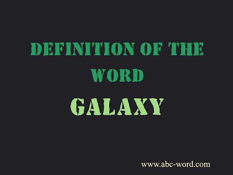 Definition of the word "Galaxy"