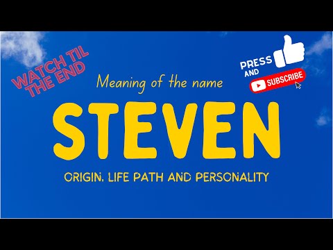 Meaning of the name Steven. Origin, life path & personality.