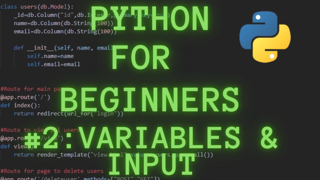 Python Programming for Beginners Tutorial 2 : Variables & Input