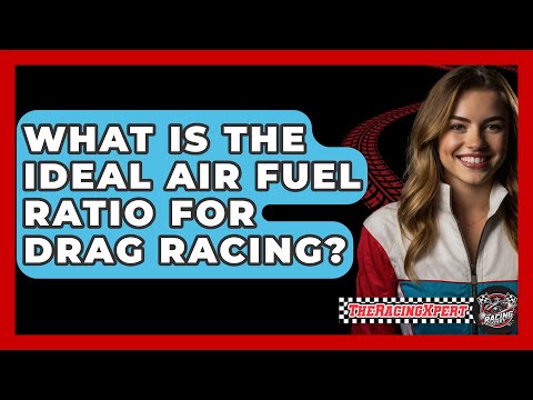 What Is The Ideal Air Fuel Ratio For Drag Racing? - The Racing Xpert