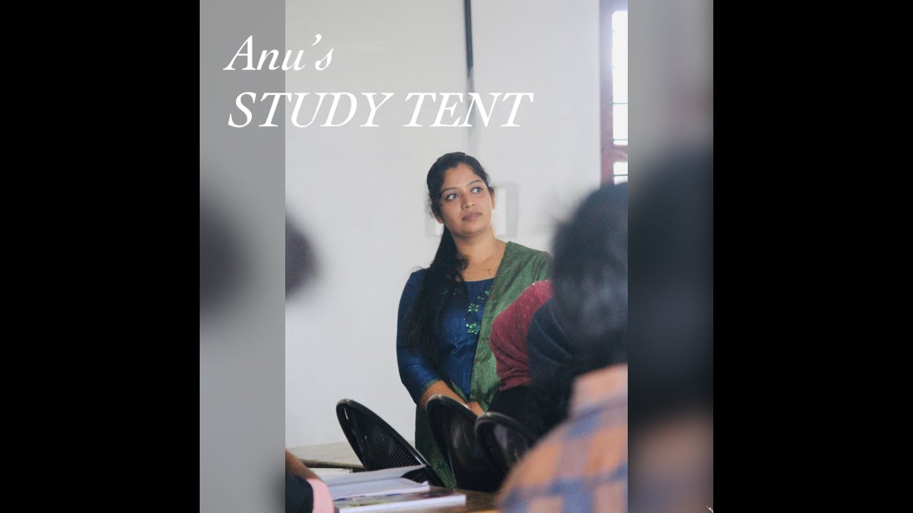 Here comes...Anu's STUDY TENT...a perfect Learning Hub