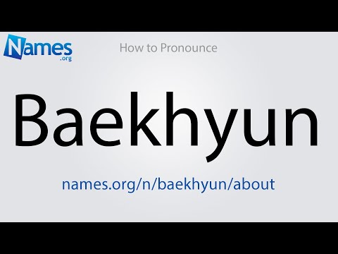 How to Pronounce Baekhyun