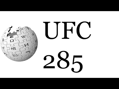 Wikipedia's "UFC 285" Article Read Aloud
