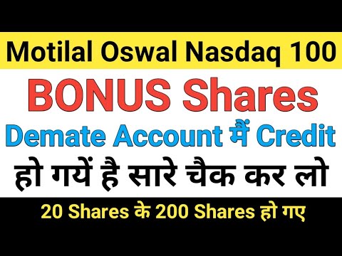 Motilal Oswal Nasdaq 100 Bonus Shares Credit in Demate Account #N100 #MON100