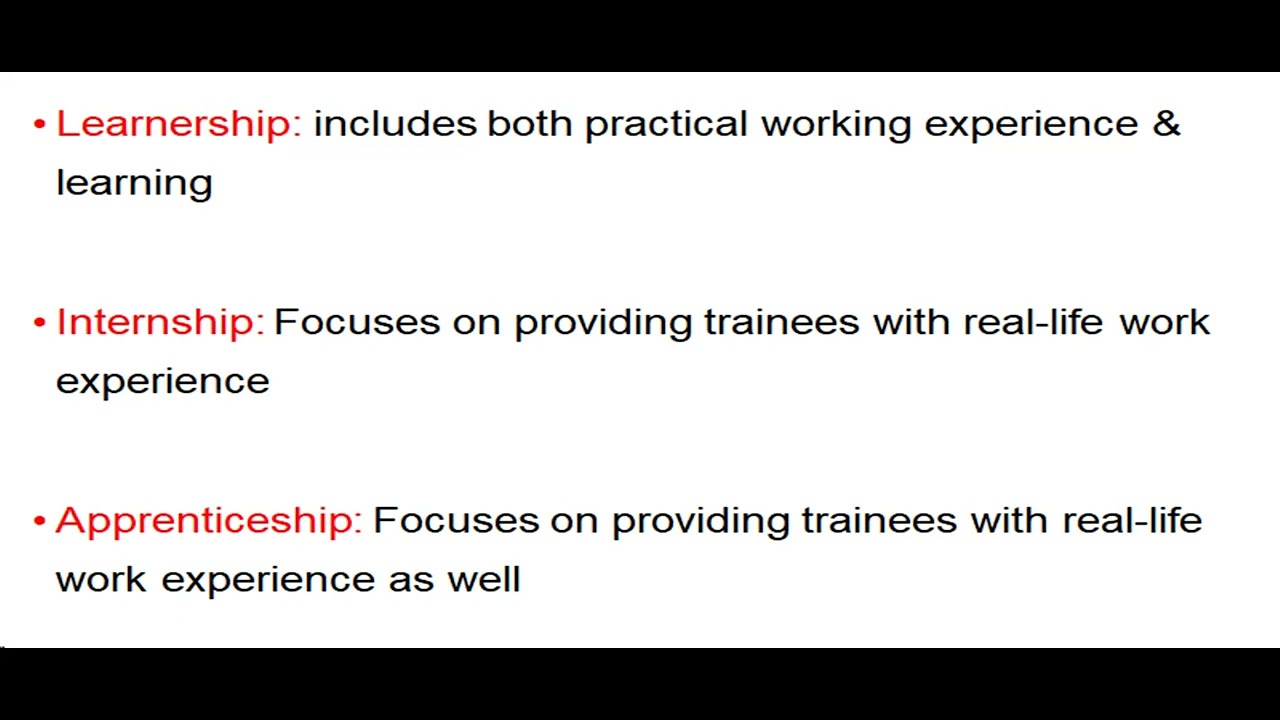 Learnership, internship, apprenticeship explained Part1