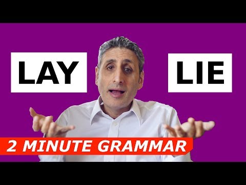 What's the difference between LAY and LIE? | Two Minute Grammar