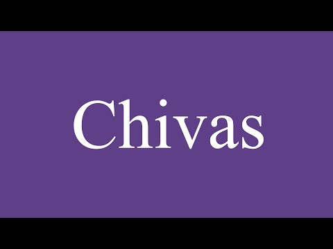 How To Pronounce ''Chivas'' Correctly in Spanish