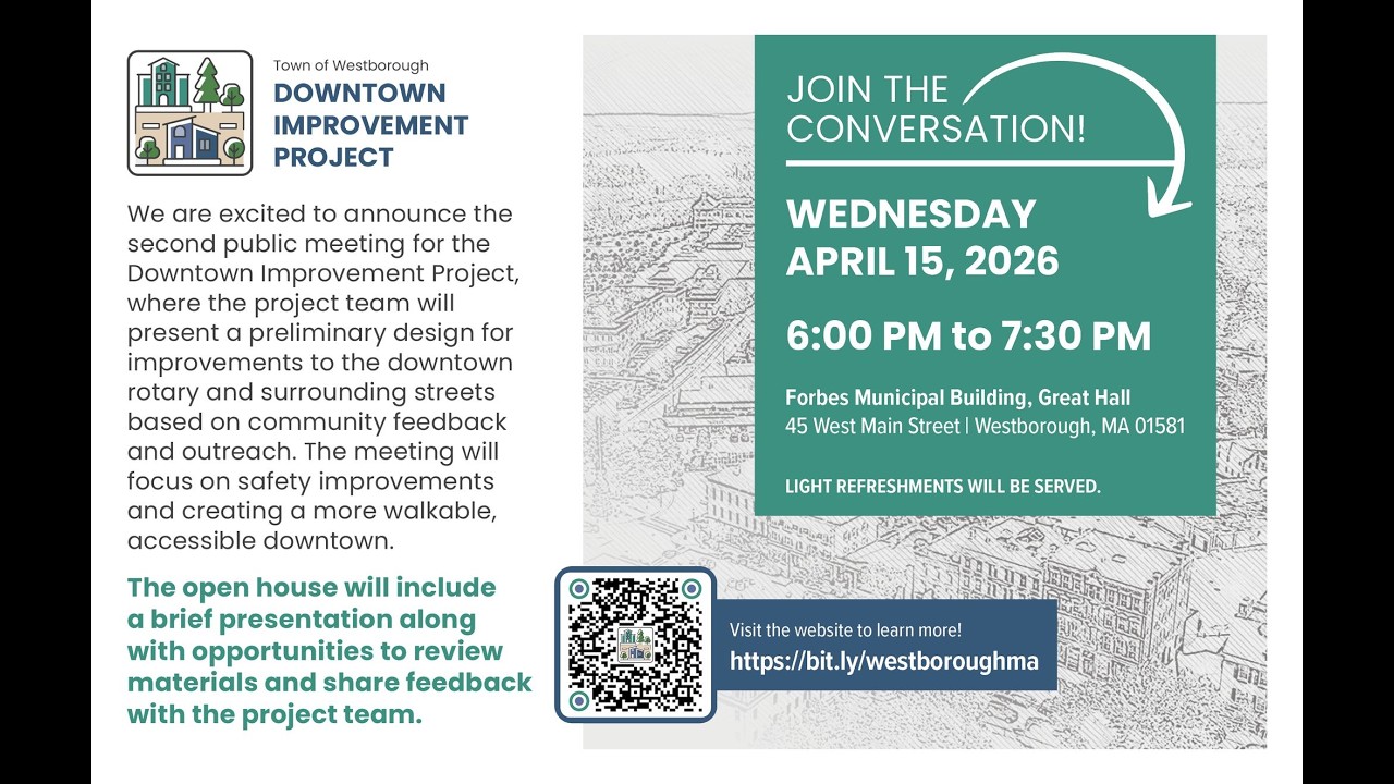 Westborough Downtown Improvement Project - Public Meeting: April 15, 2026
