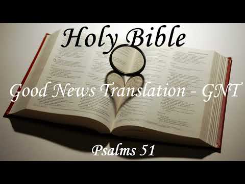 English Audio Bible - Psalms 51 - Good News Translation (GNT)