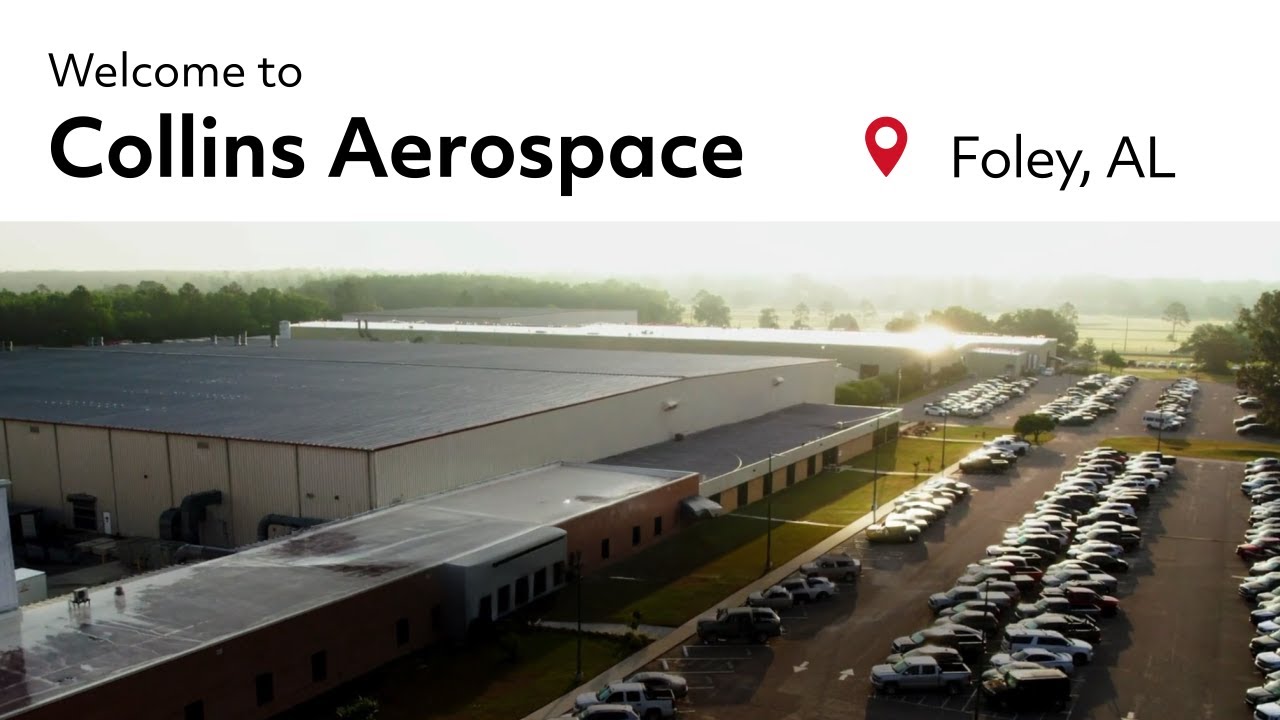 Welcome to Collins Aerospace in Foley, AL
