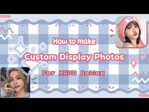 How to make CLEAR custom display photos for KRPD [Roblox]