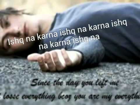Ishq na karna Ishq na karna