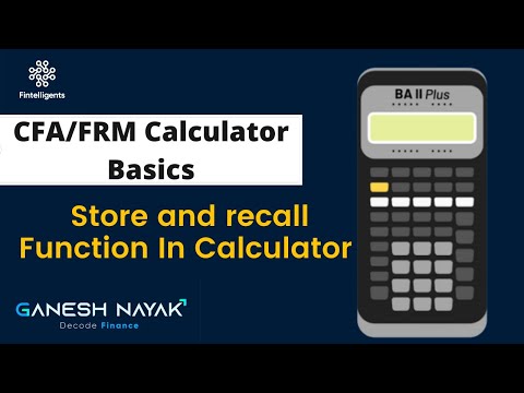 Calculator Basics - Store and Recall Function | FRM Preparation | CFA Preparation