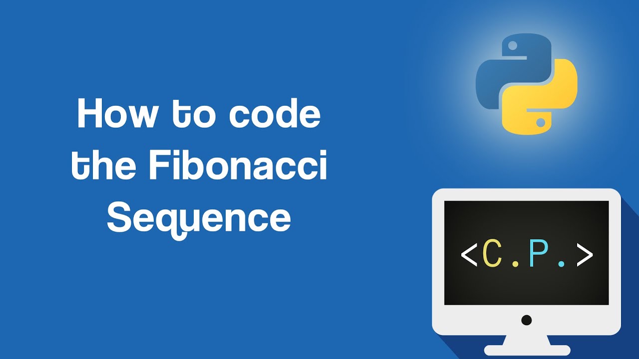 The Fibonacci Sequence - Dynamic Programming Algorithms in Python (Part 1)