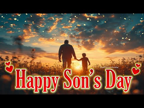 Happy Sons Day Status |Happy Sons Day |Sons Day Wishes |Sons Day 2024 |National Sons Day |Sons Day