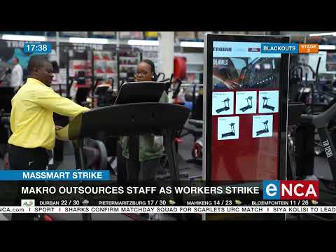 Makro outsources staff as workers strike
