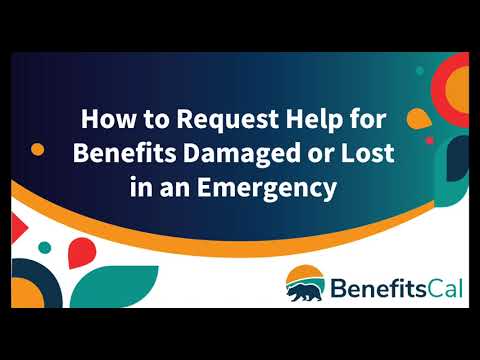 How to Request Help For Benefits Damaged or Lost in an Emergency
