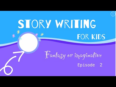 Narrative Writing for Kids Episode 2|Story Writing in English|How to Write an Imaginative Narrative