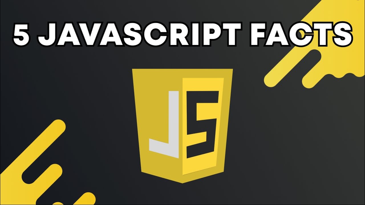 5 Fun Javascript Facts!
