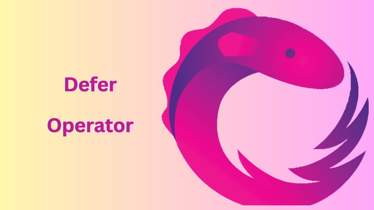 RxJS Unveiled: Defer operator. Part 12