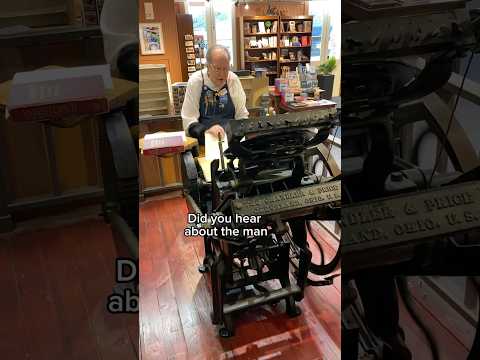 Howard shares a joke about a man and a dictionary while letterpress printing with our jobbing press.