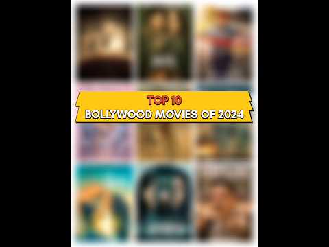 TOP 10 BOLLYWOOD MOVIES OF 2024 |