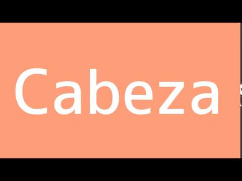 How to say Head in Spanish