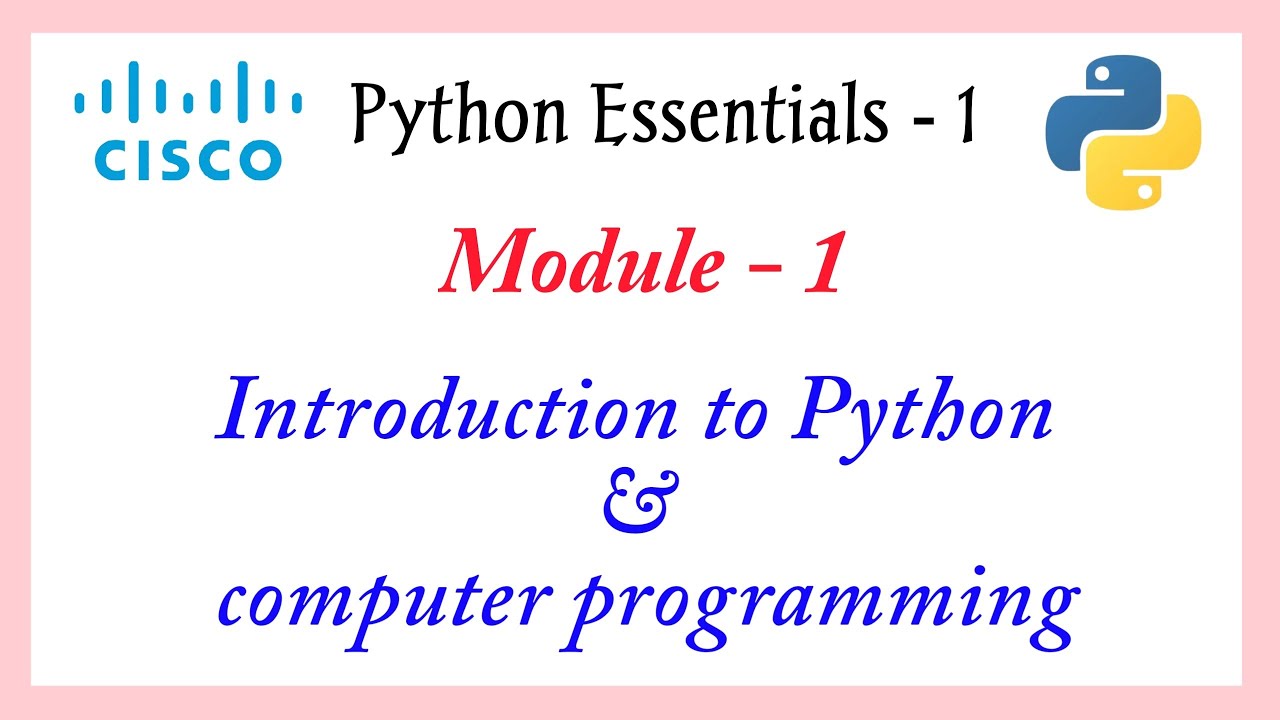 Cisco Python Essentials 1 | Module 1 Introduction to Python and computer programming | Module 1 Test