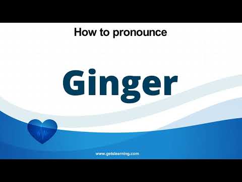 How to pronounce Ginger in English correctly