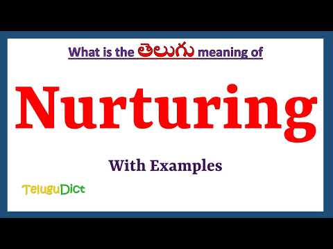 Nurturing Meaning in Telugu | Nurturing in Telugu | Nurturing in Telugu Dictionary |
