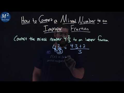 How to Convert a Mixed Number to an Improper Fraction | 4 and 2/3 | Part 1 of 2 | Minute Math
