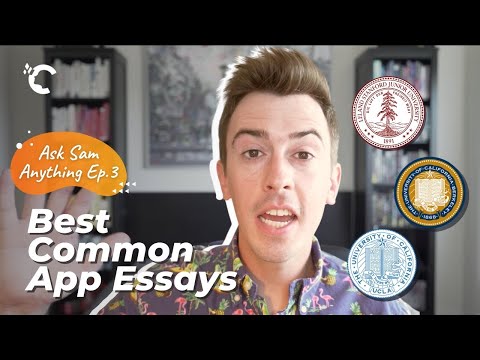 Stanford, UCLA & UC Berkeley: My Favorite Common App Essays | Ask Sam Anything Ep. 3