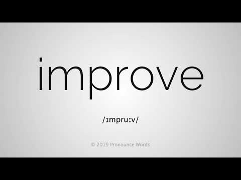 How To Pronounce Improve