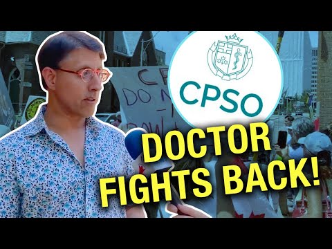 Ontario doctor takes stand against CPSO for alleged suppression and censorship of treatment options