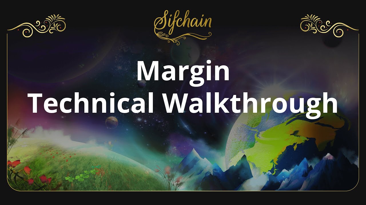 Margin - Techical Documentation Walkthrough
