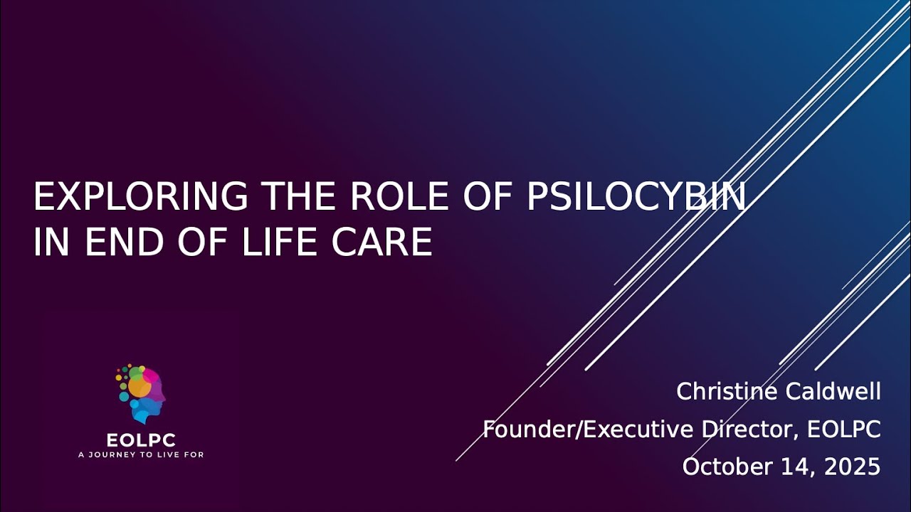 Working with Psilocybin at the End of Life