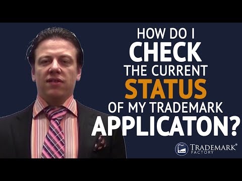 How Do I Check the Current Status of my Trademark Application? | Trademark Factory® FAQ