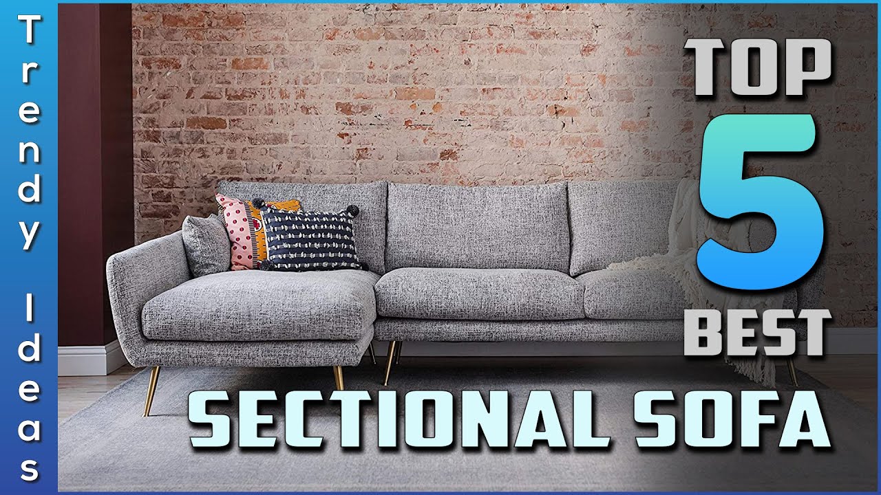 Top 5 Best Sectional Sofa Review In 2023 | Our Recommended