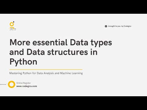 Module 4: More essential Data types and Data structures in Python
