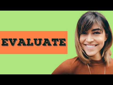 How to Pronounce Evaluate in English + Evaluate Meaning