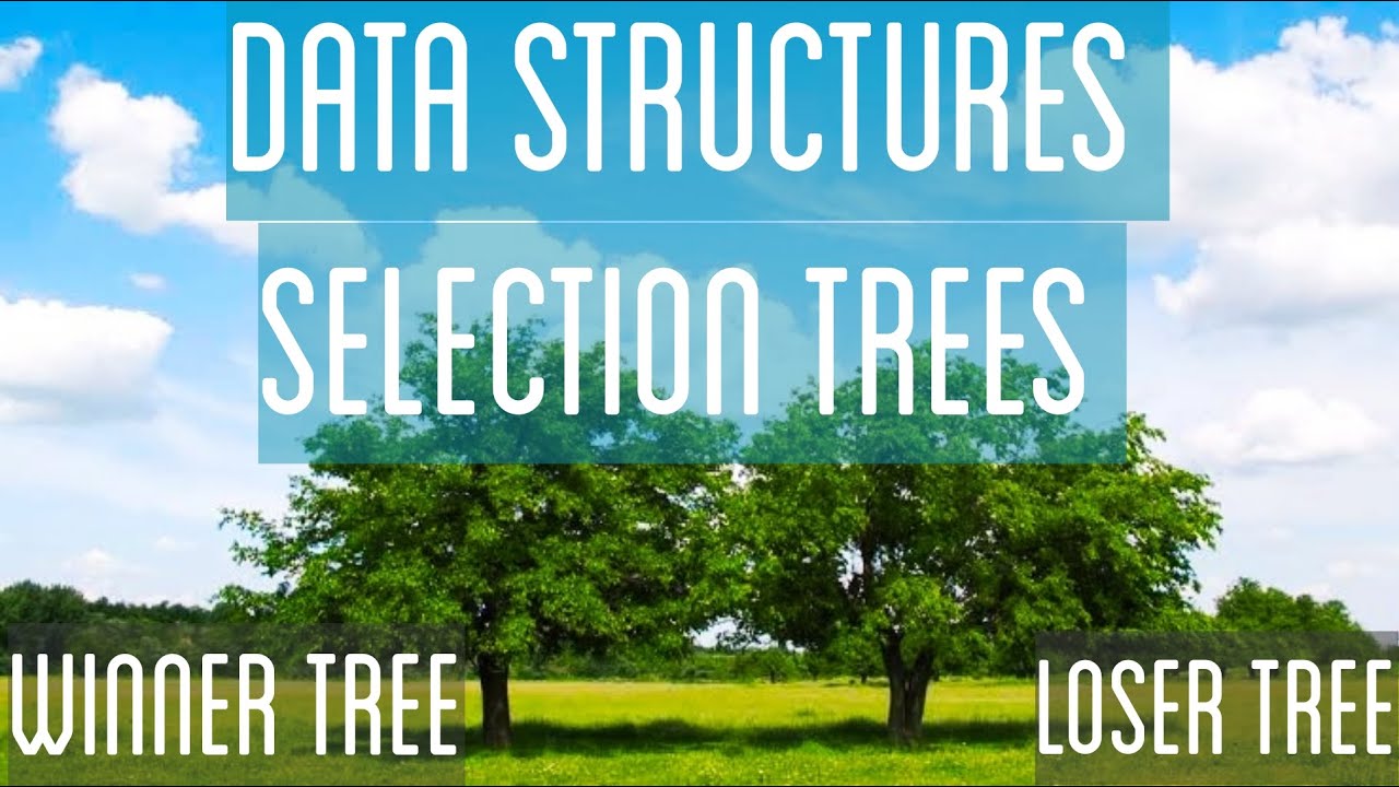 Selection/Tournament trees, Forest Trees, Converting forest to Binary tree Data Structures (English)