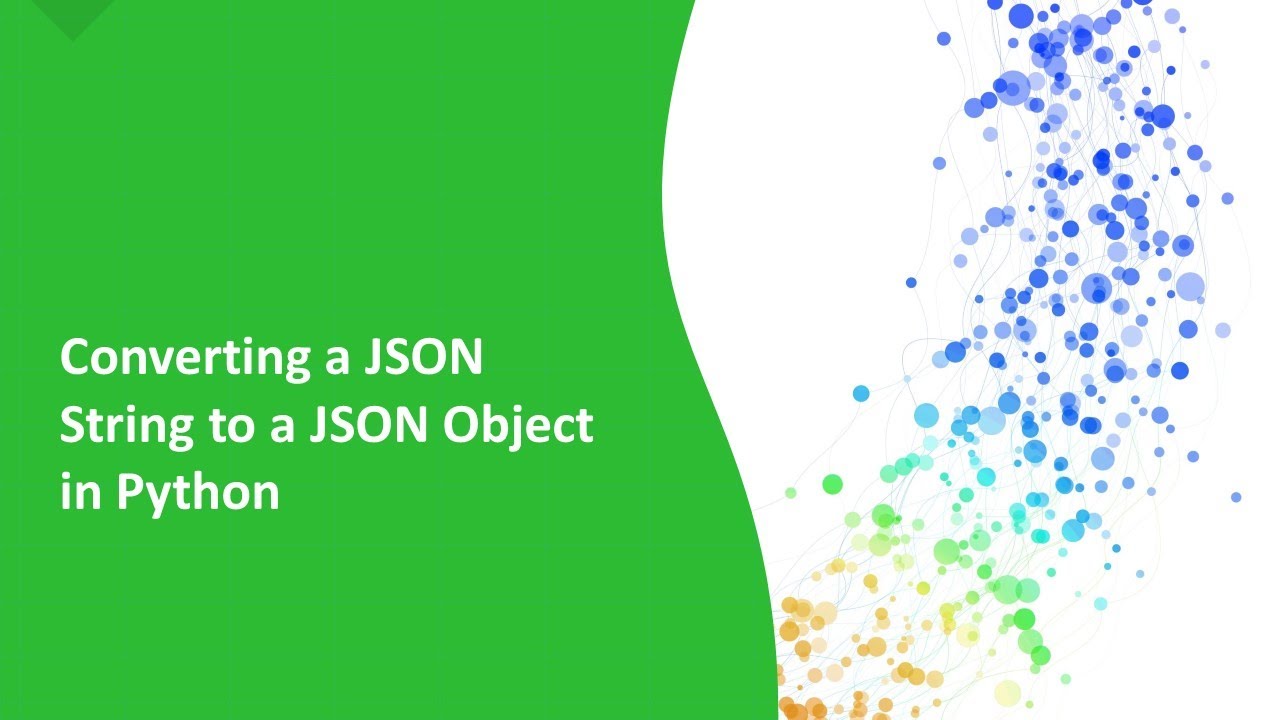 Converting a JSON String to a JSON Object in Python