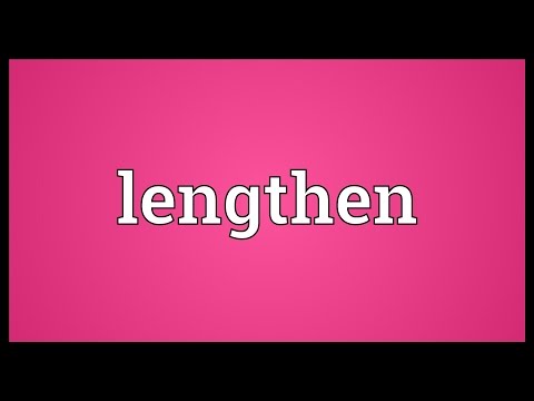 Lengthen Meaning