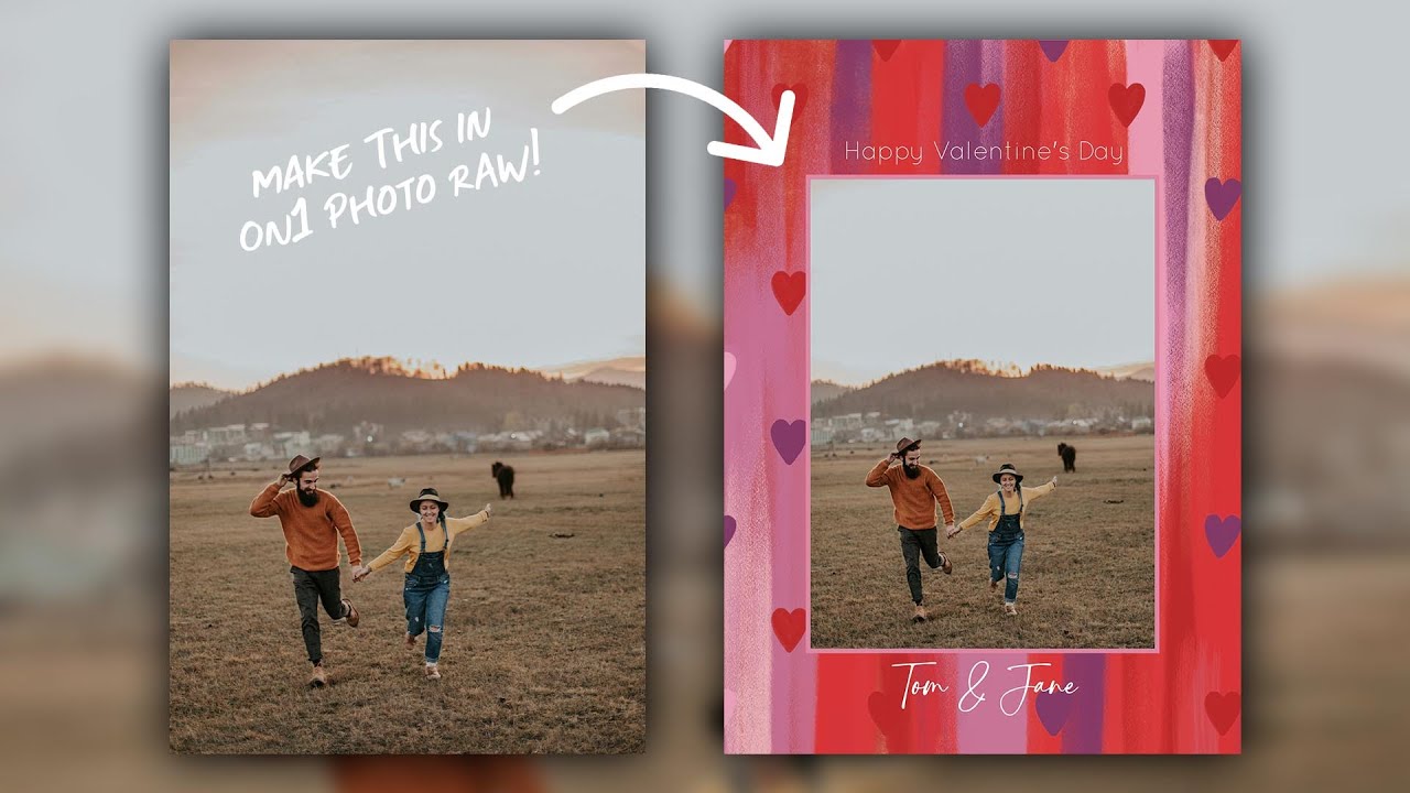DIY Valentine's Day Card in ON1 Photo RAW – Perfect for Loved Ones!