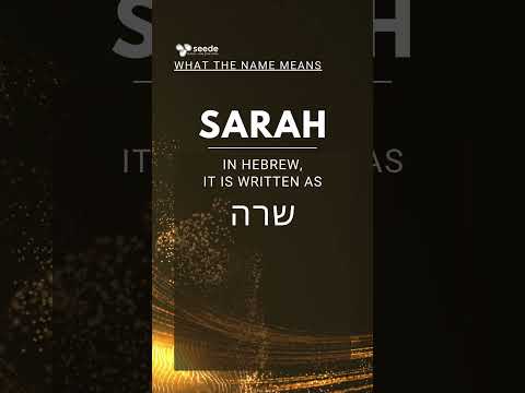 The meaning of SARAH's name...