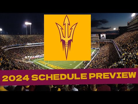 Arizona State 2024 College Football Schedule Preview/Projected Record