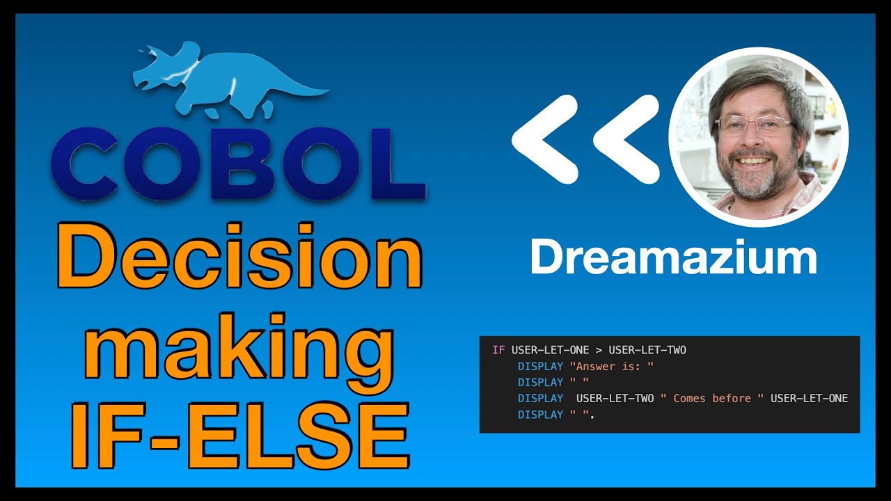 IF ELSE | Cobol decision making