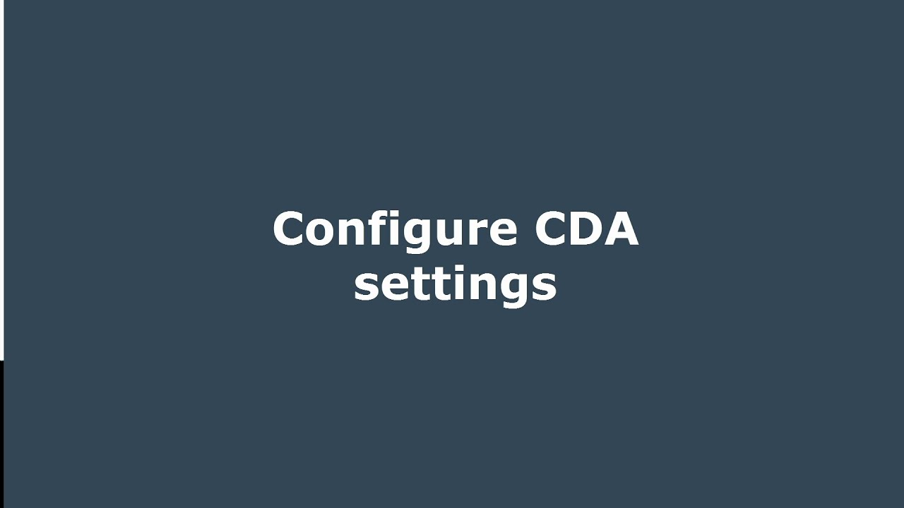 Configure CDA settings